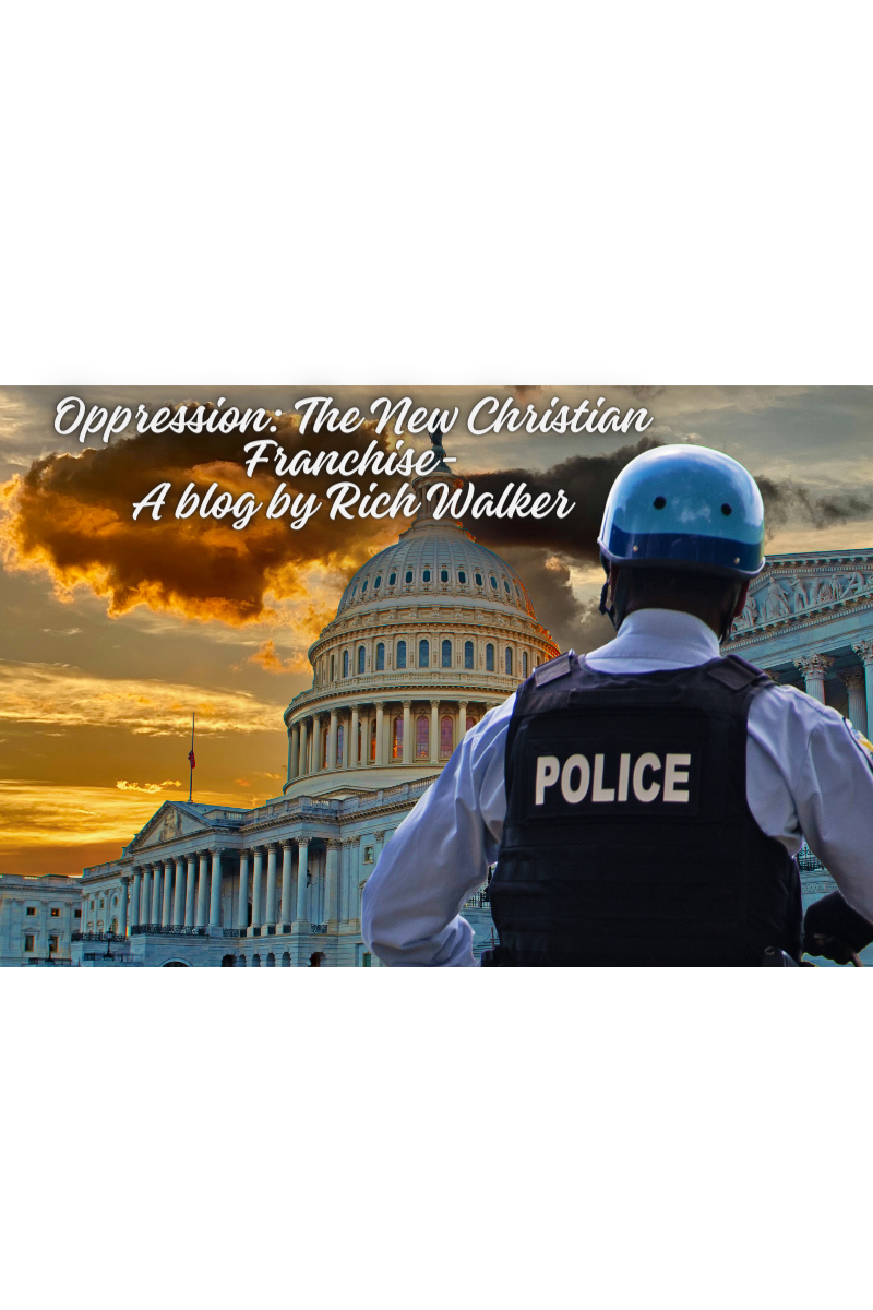 Oppression: The New Christian Franchise – A Richer Walk